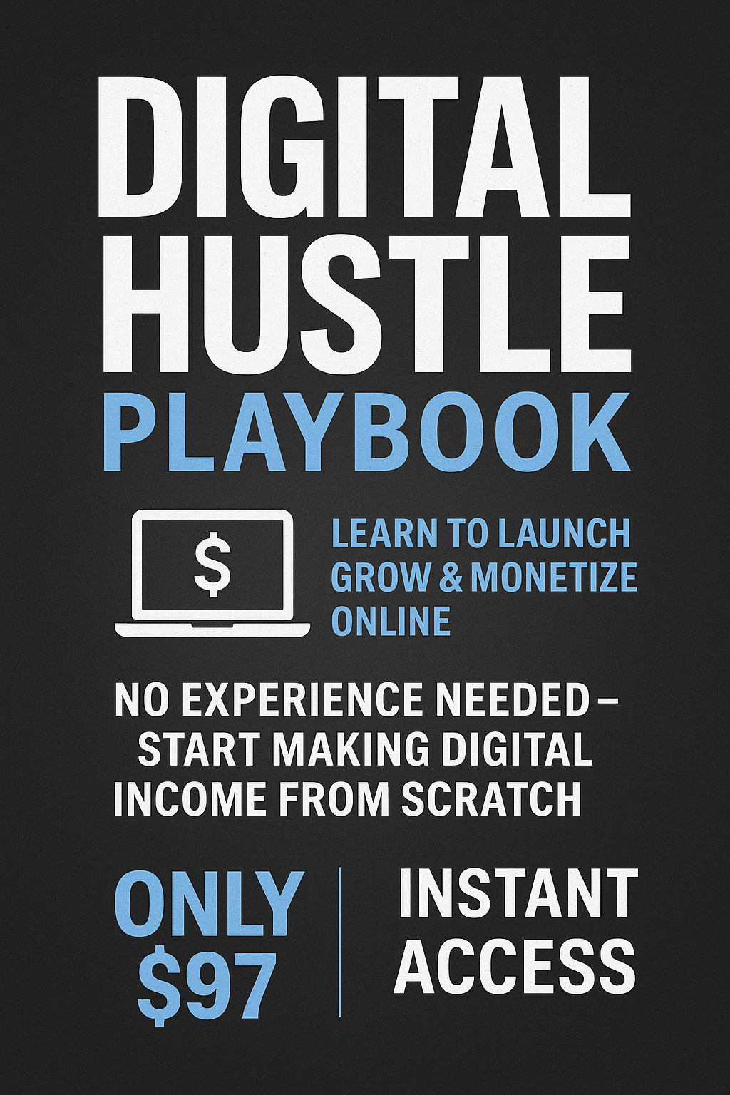 Digital Hustle Playbook: Learn to Build a Digital Income Empire - Payhip