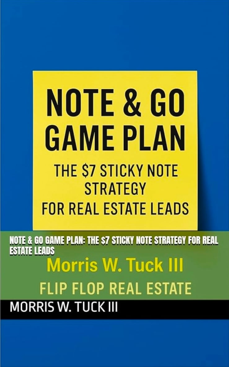 Note & Go Game Plan: The $7 Sticky Note Strategy For Real Estate Leads ...