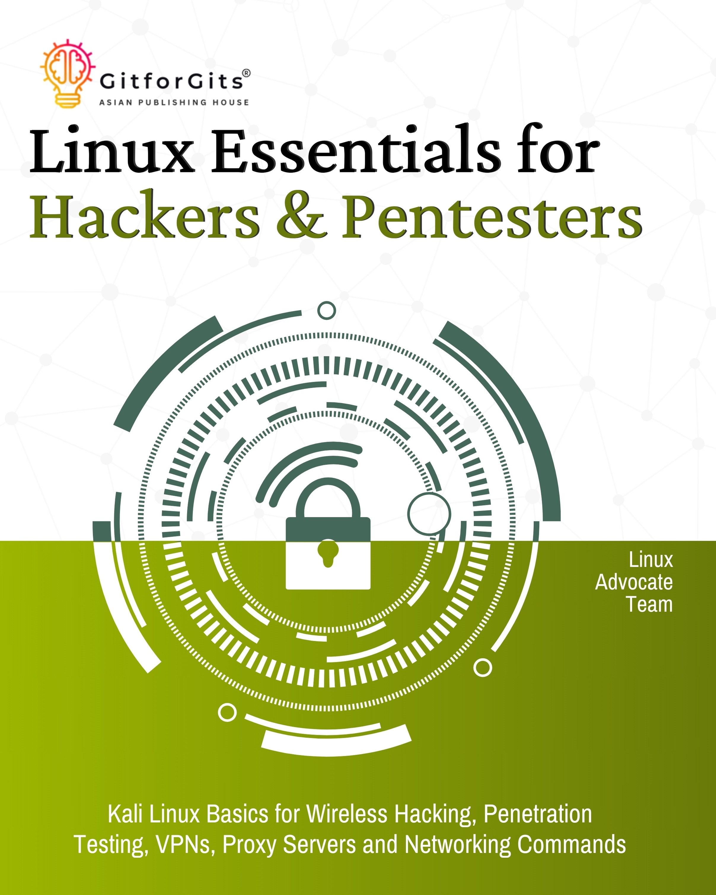 Linux Essentials for Hackers & Pentesters: Kali Linux Basics for ...