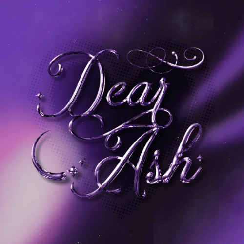 dear ash ⭑.ᐟ - Payhip