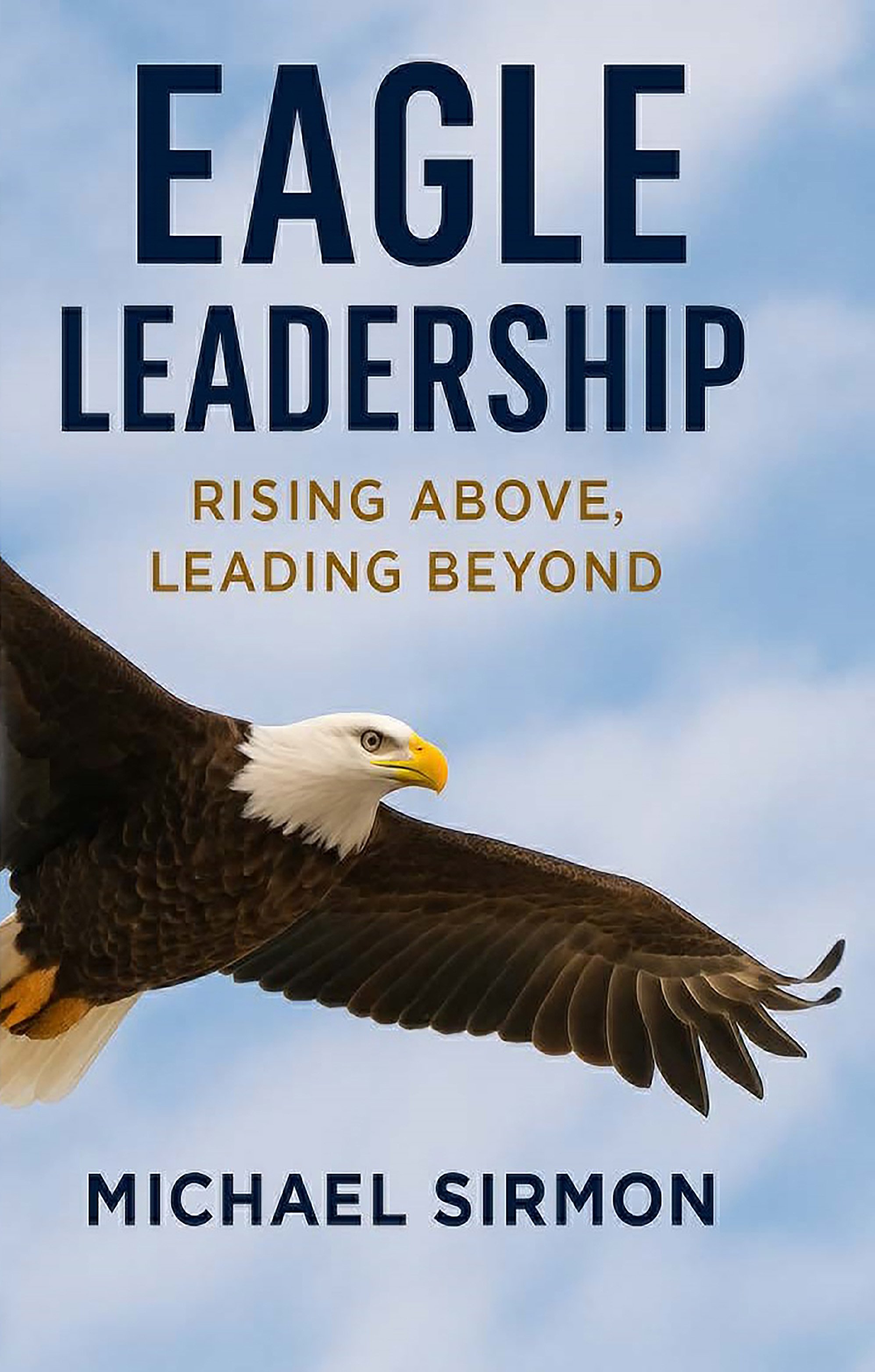 Eagle Leadership: Rising Above, Leading Beyond - Payhip