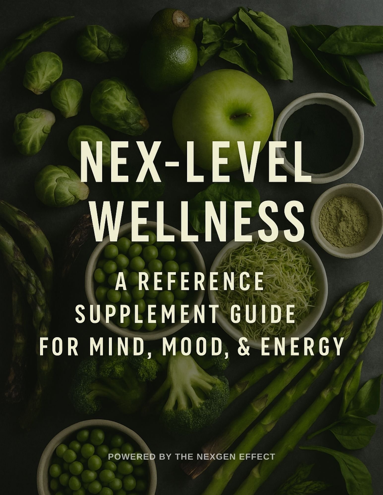 Nex-Level Wellness™ A Supplement Guide for Mind & Body. - Payhip