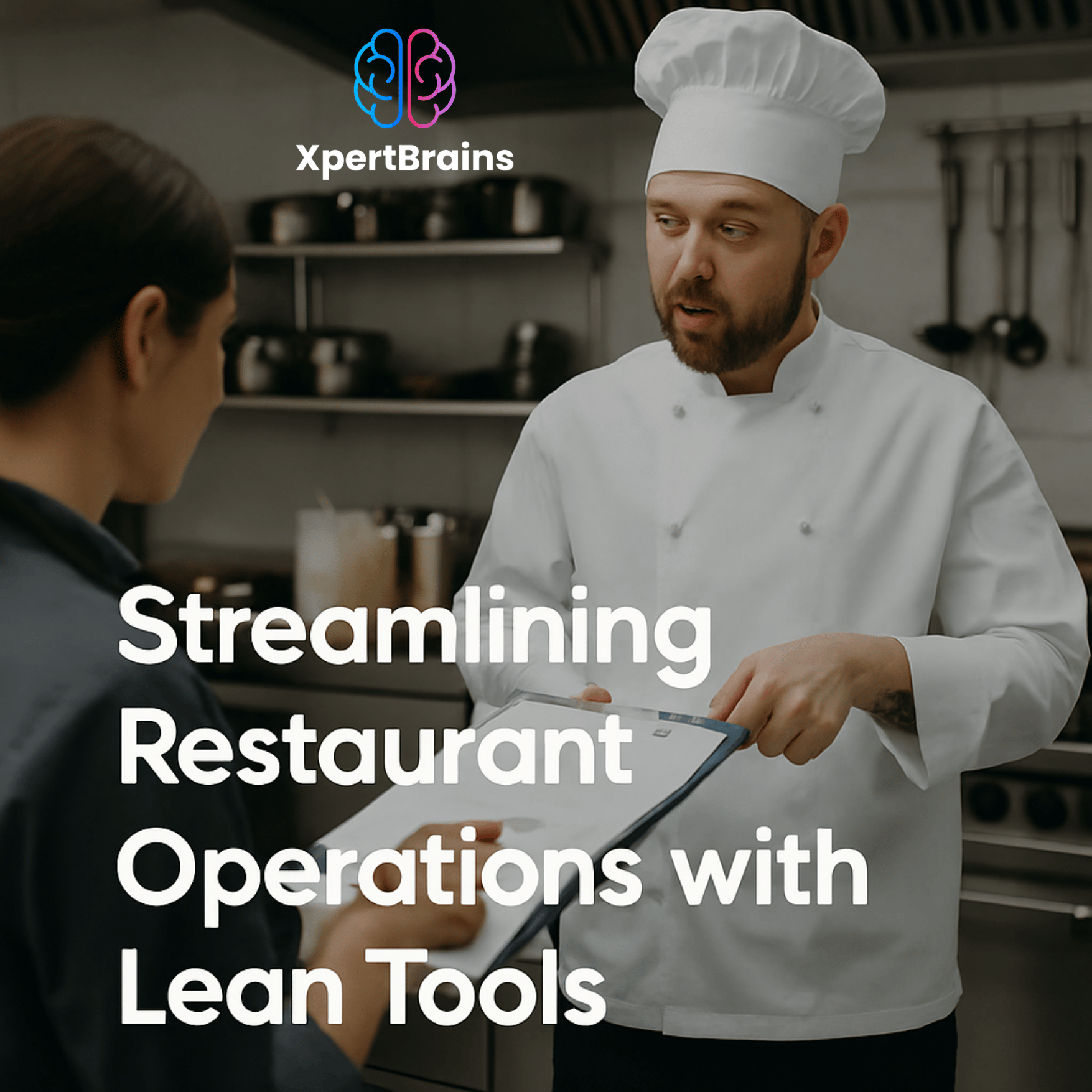 Streamlining Restaurant Operations with Lean Tools