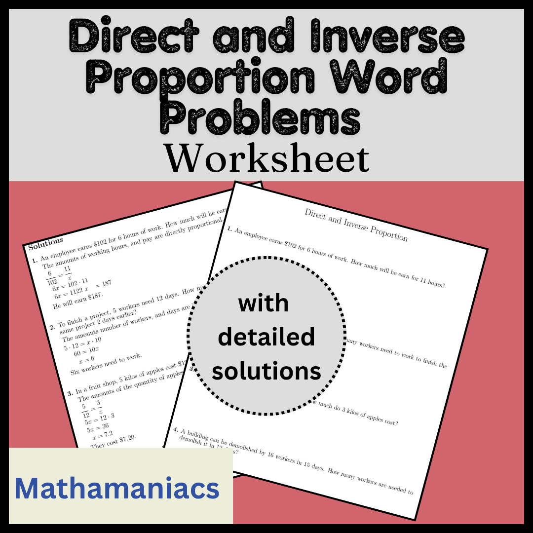 Direct and Inverse Proportion Word Problems Worksheet (with solutions)