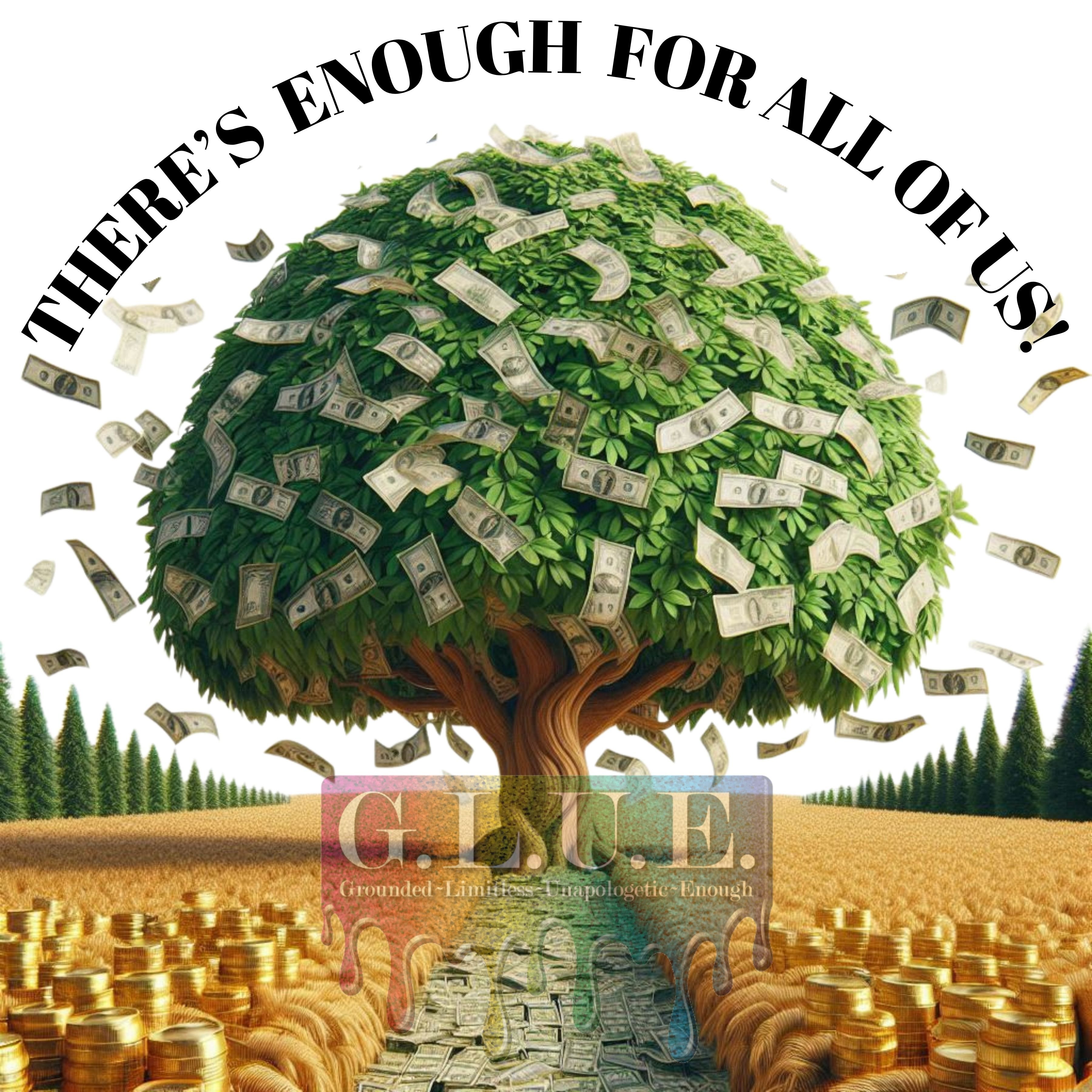 Money Tree Wealth Art | “There’s Enough for All of Us” Motivational PNG ...