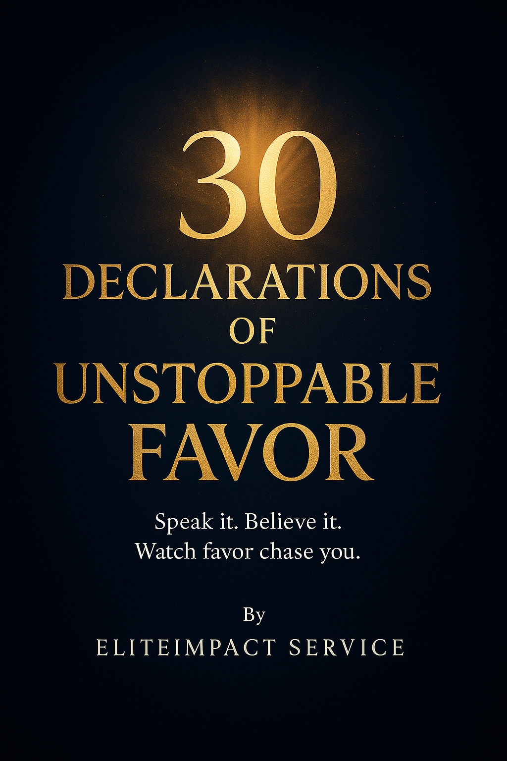 30 Declarations ode to Unstoppable Favor - Payhip