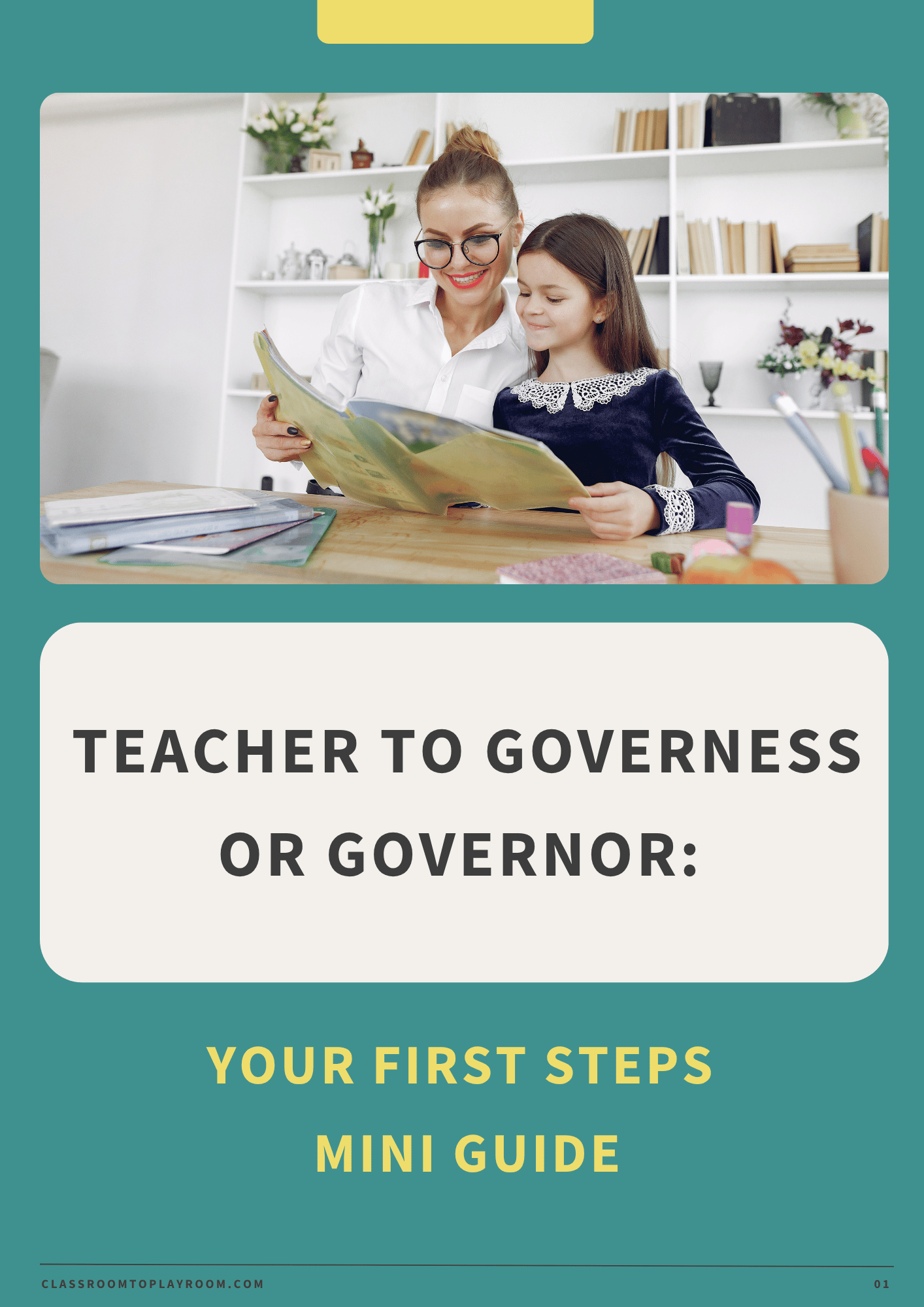 Teacher To Governess or Governor - Your First Steps Mini Guide - Payhip