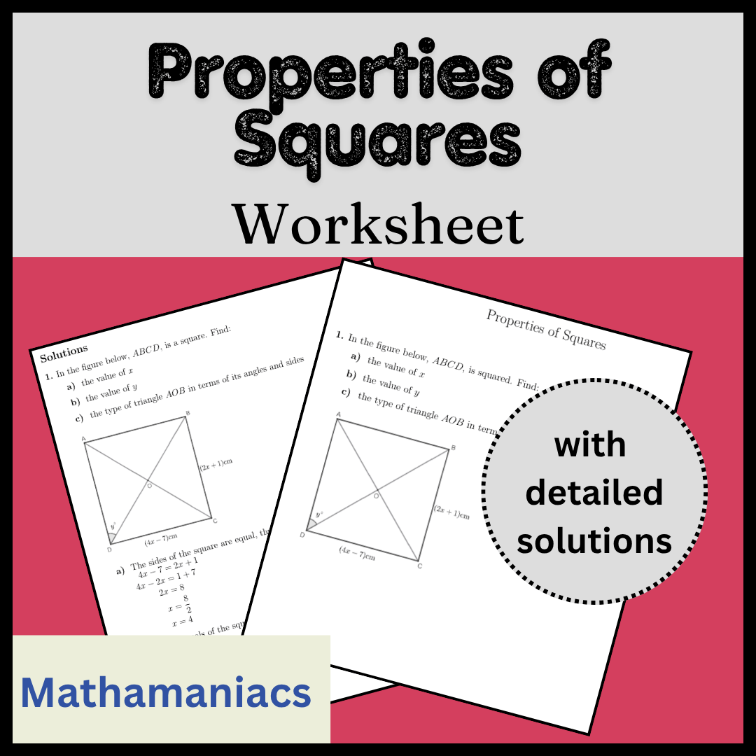 Properties of Squares Worksheet (with solutions)