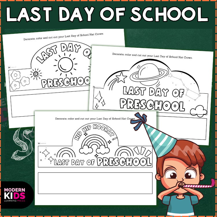 Editable Last Day Crowns of Preschool, School and Kindergarten - End of ...
