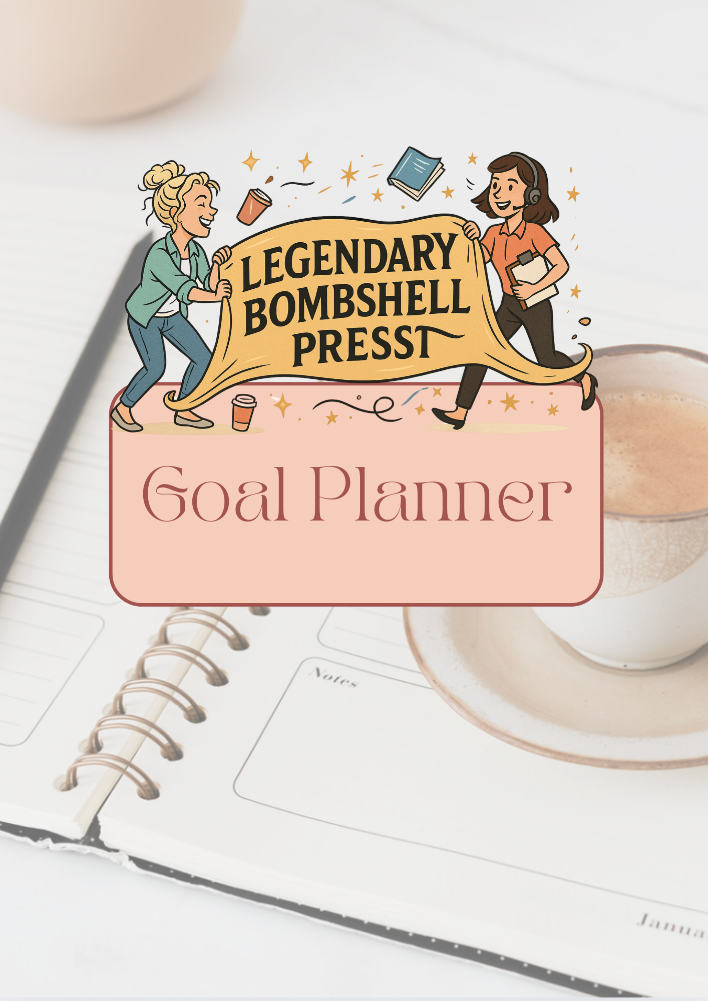 Legendary Bombshell Goal Planner – Classic Edition - Payhip