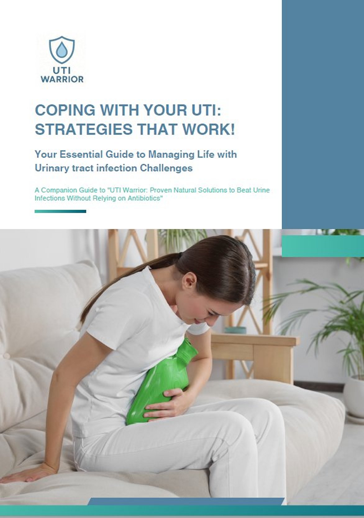 Coping with Your UTI Urinary Tract Infection: Strategies That Work ...