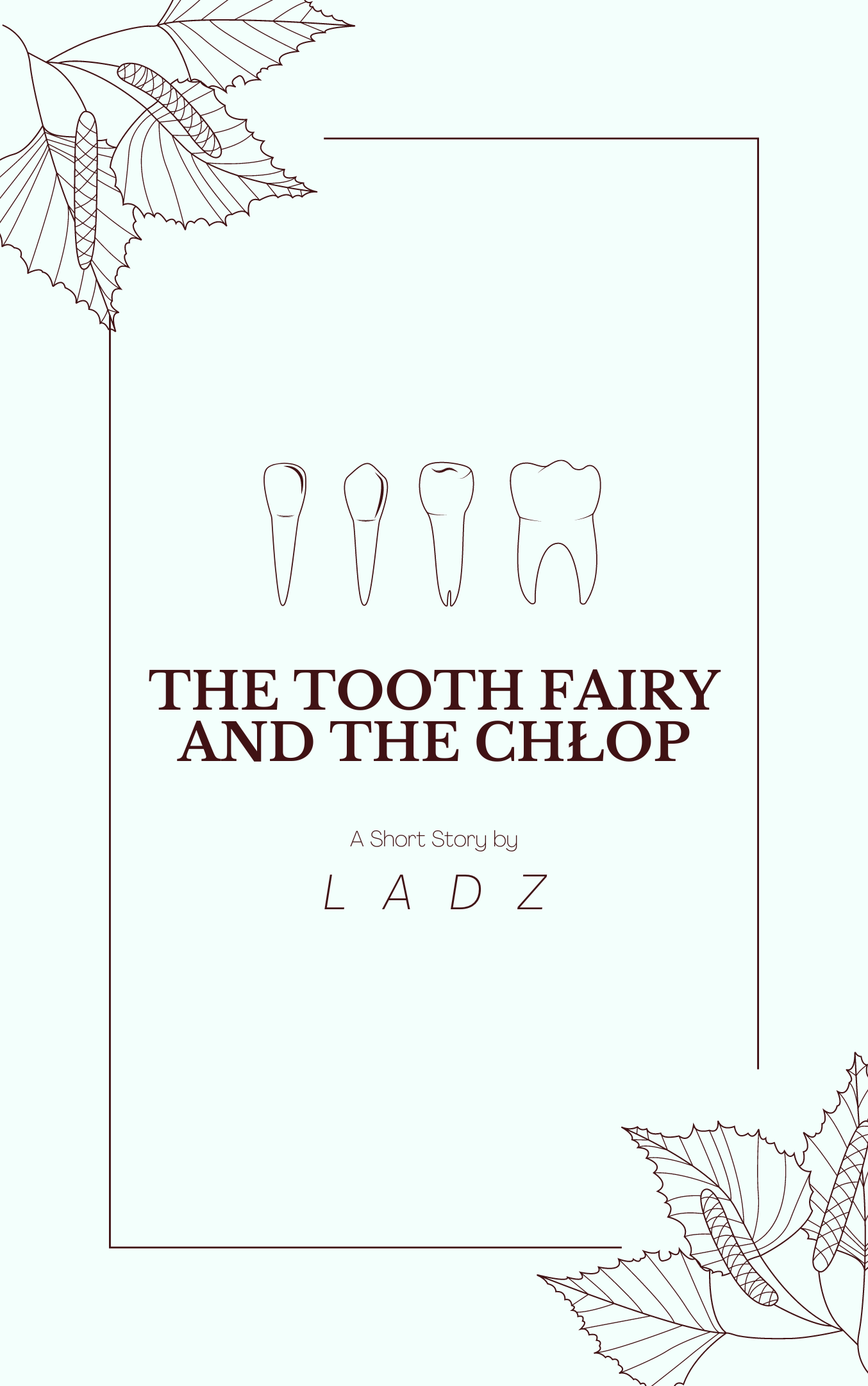 The Tooth Fairy and the Chłop: A Short Story - Payhip