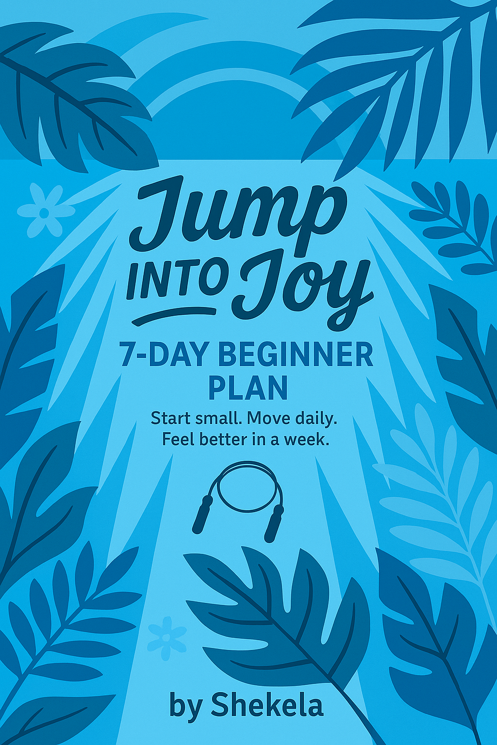 Jump Into Joy: 7 Day Beginner Plan - Payhip