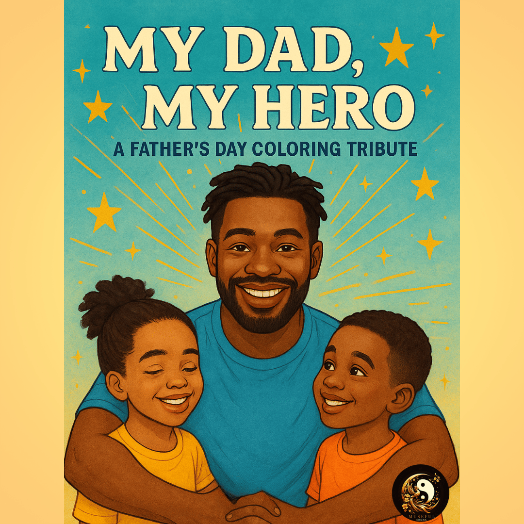 My Dad, My Hero: A Fatherhood Tribute Coloring Book - Payhip