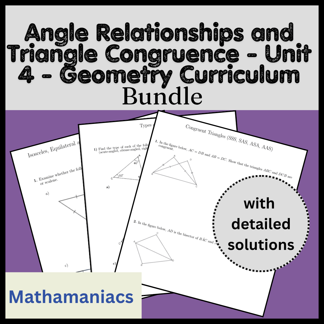 Angle Relationships and Triangle Congruence -Unit 4-Geometry Curriculum ...
