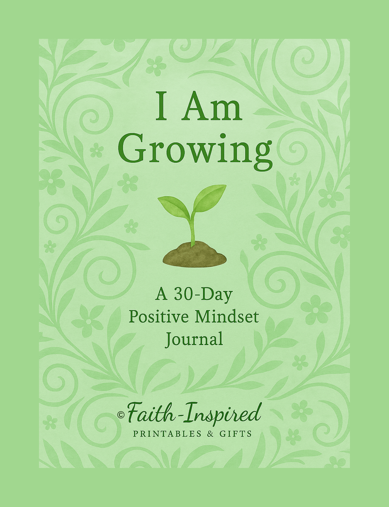 I Am Growing – A 30-Day Positive Mindset Journal (Digital Download ...