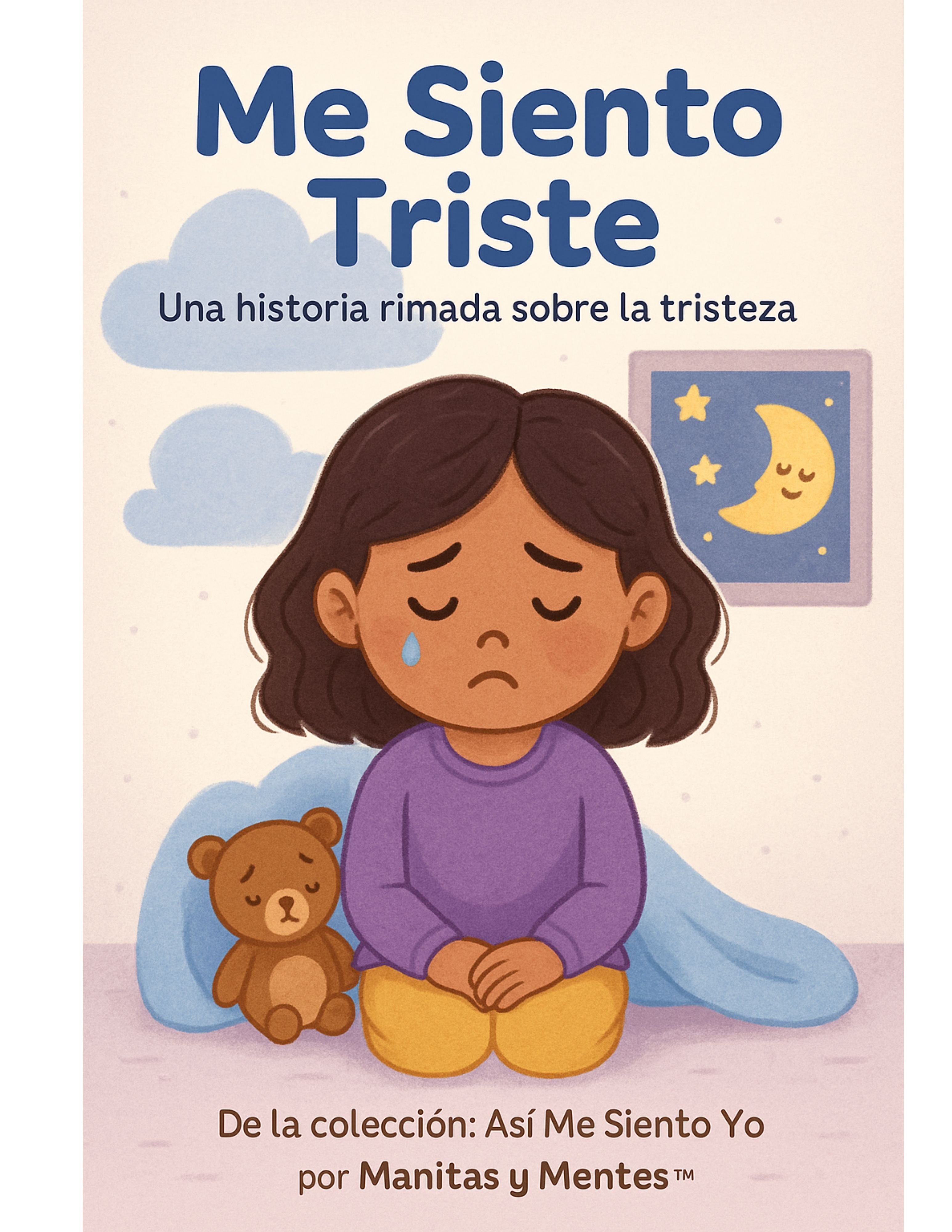 Me Siento Triste | Cuento infantil rimado sobre la tristeza | Emociones ...