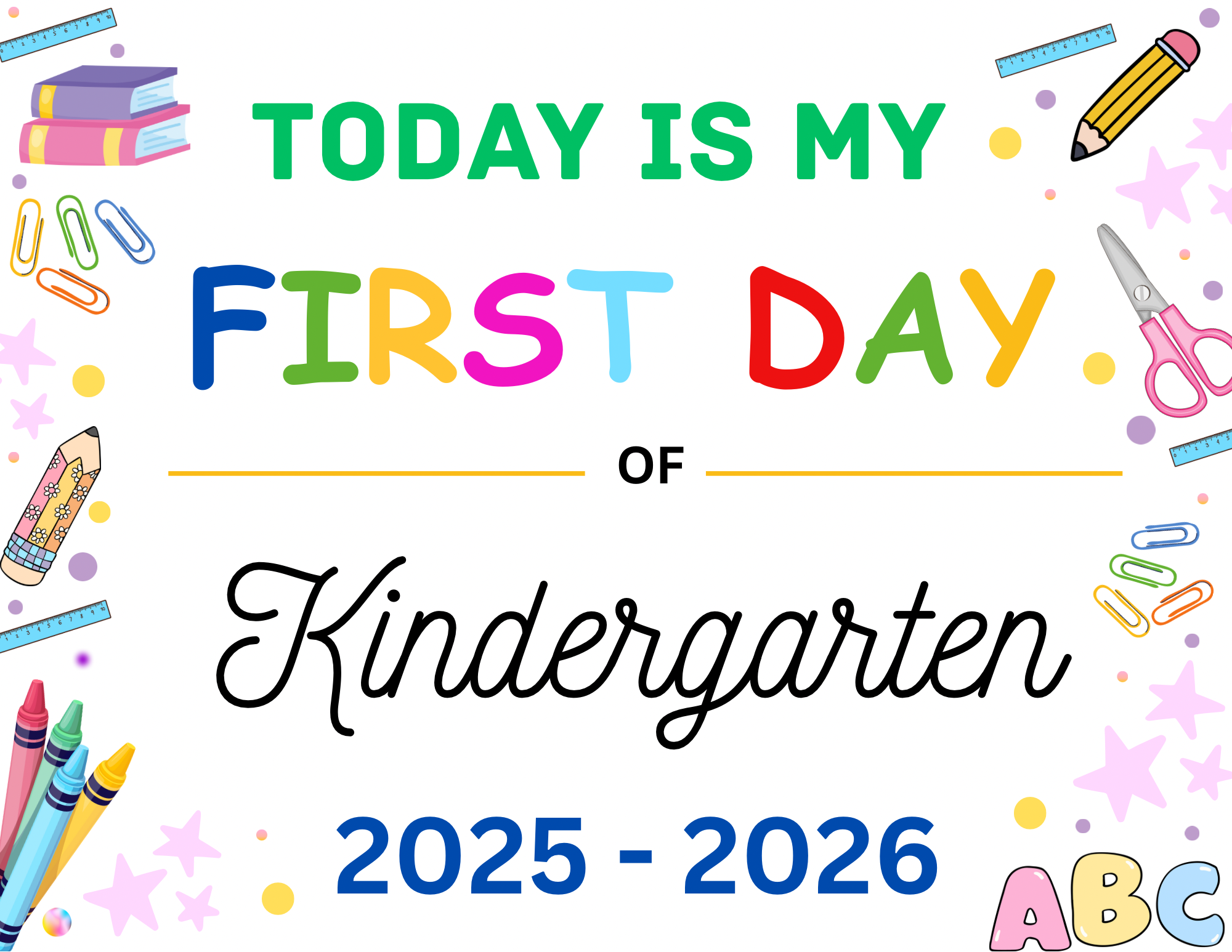 Free First Day of Kindergarten Sign (Instant Download) - Payhip