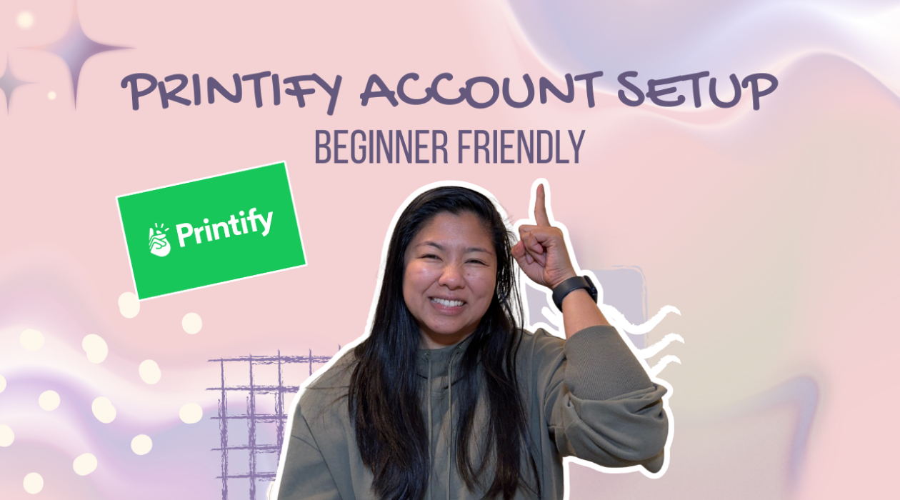 How to Sign Up for a Printify Account (Step-by-Step Guide for Beginners)