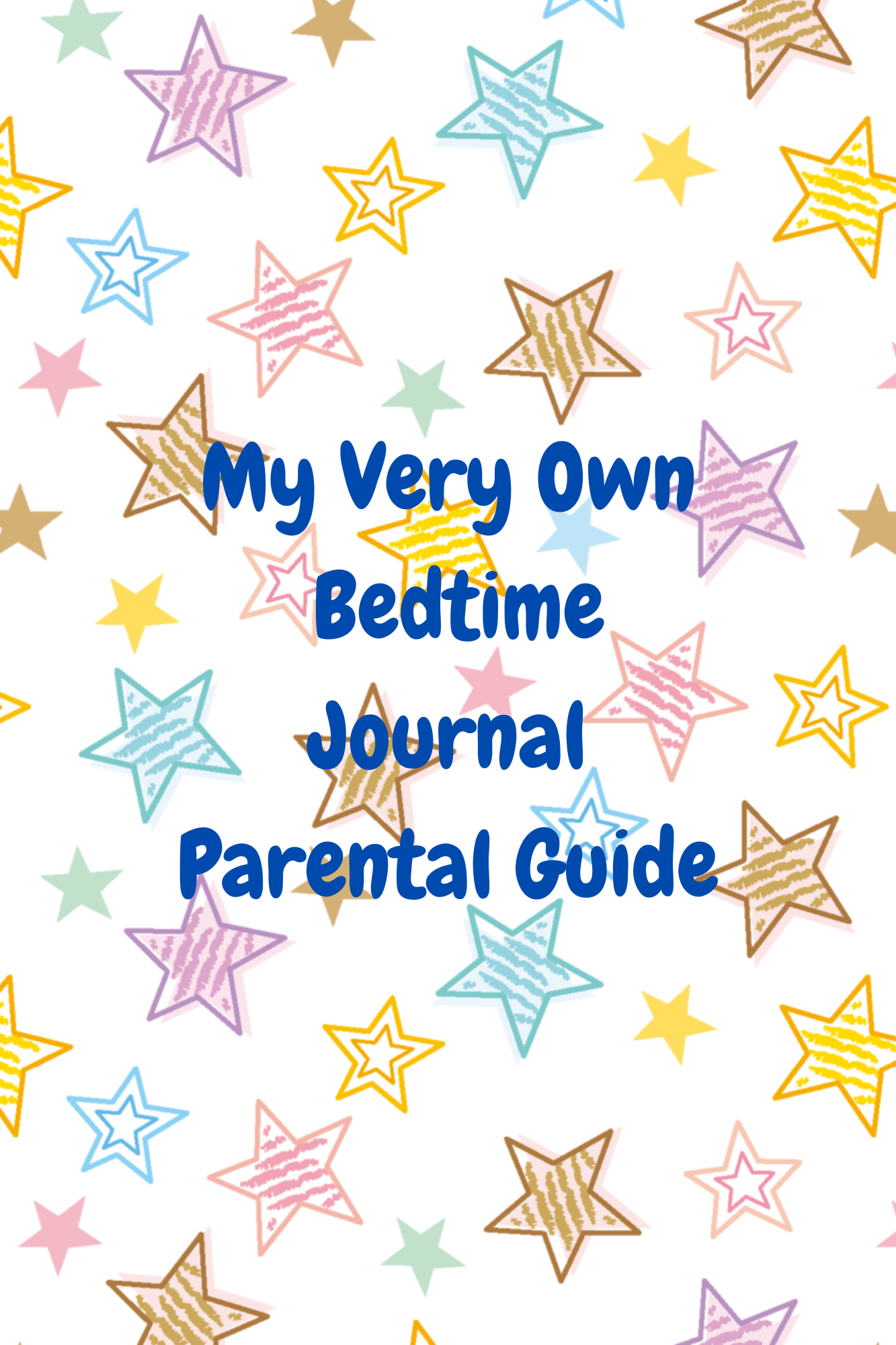 My Very Own Bedtime Journal - Parental Guide - Payhip