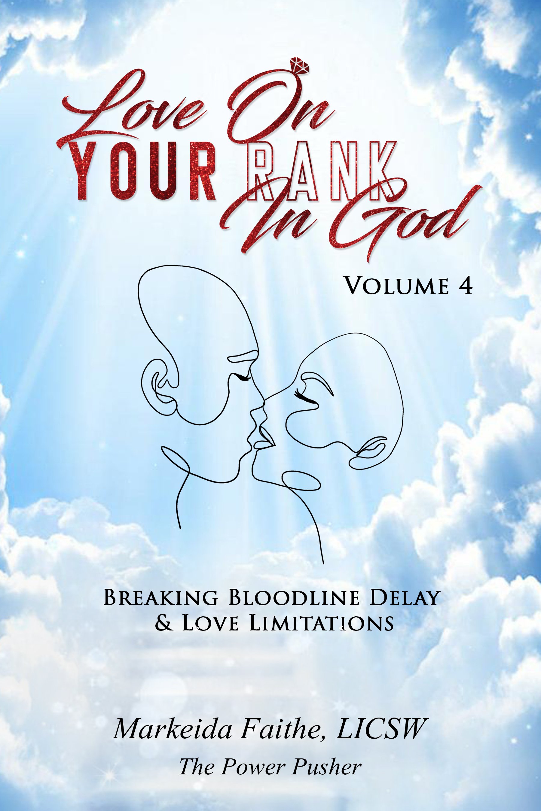 Love On Your Rank In God, Breaking Bloodline Delay & Love Limitations ...