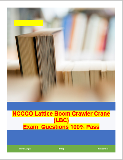 Package deal NCCCO Lattice Boom Crawler Crane (LBC) : - EXAM ...