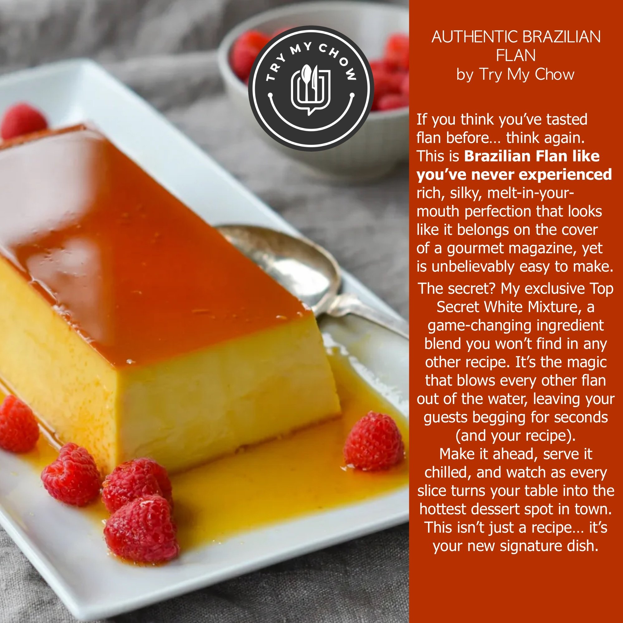 Autentic Brazilian Flan with Top Secret White Mixture by Try My Chow ...