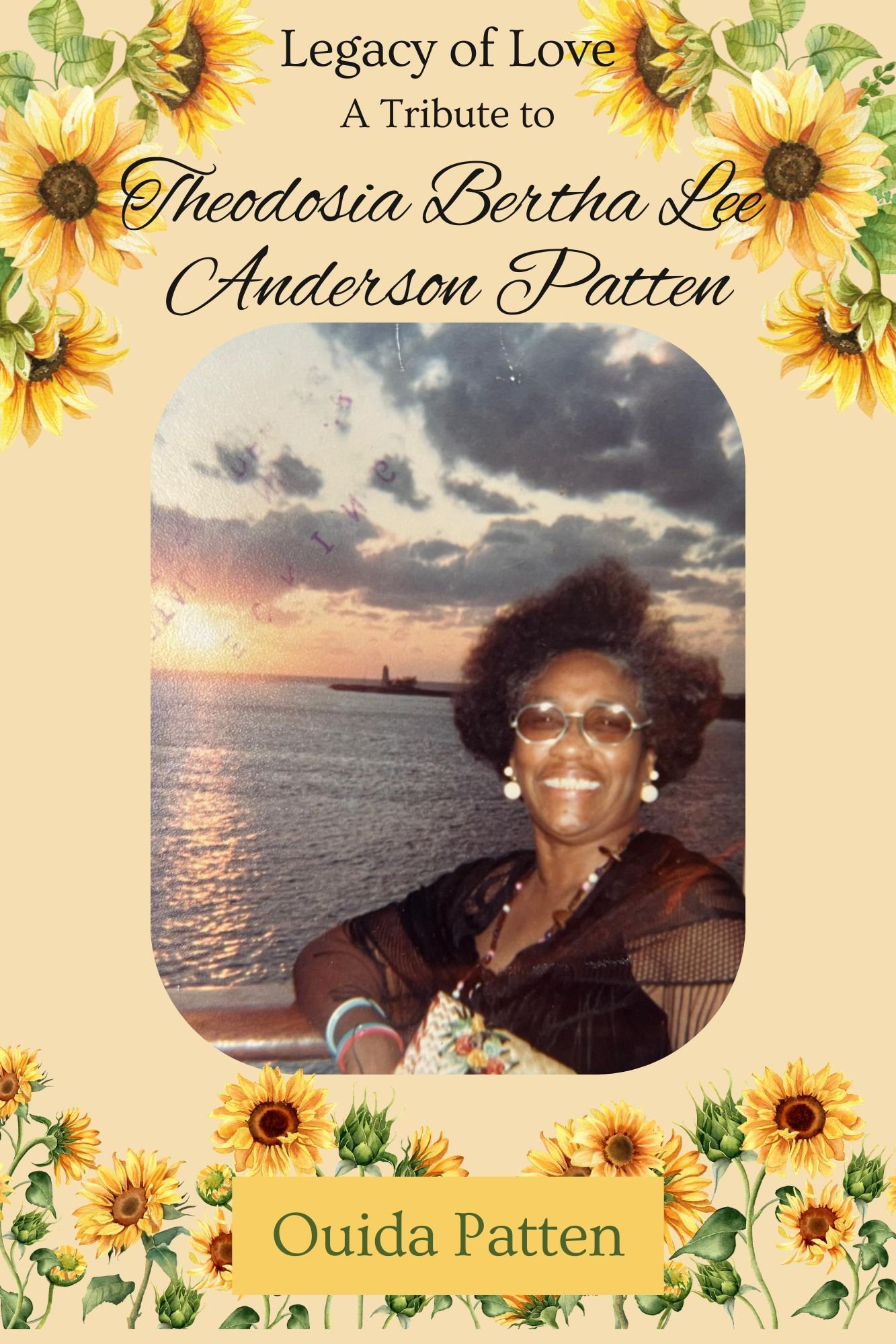 Legacy of Love- A Tribute to Theodosia Bertha Lee Anderson Patten - Payhip