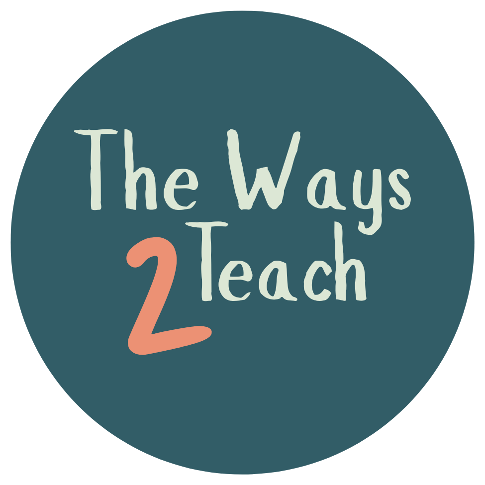 THE WAYS 2 TEACH