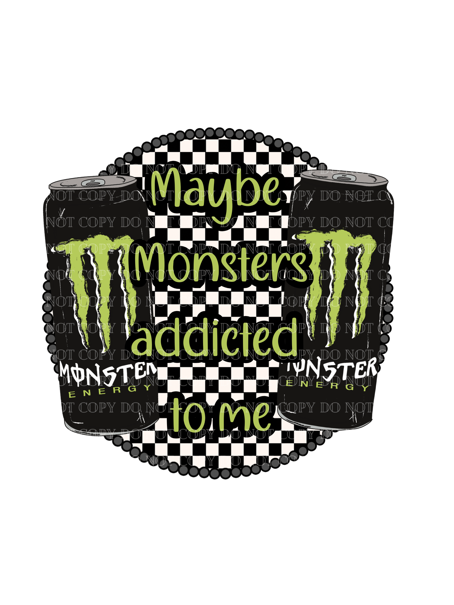 Maybe Monsters are Addicted to Me - PNG - Payhip