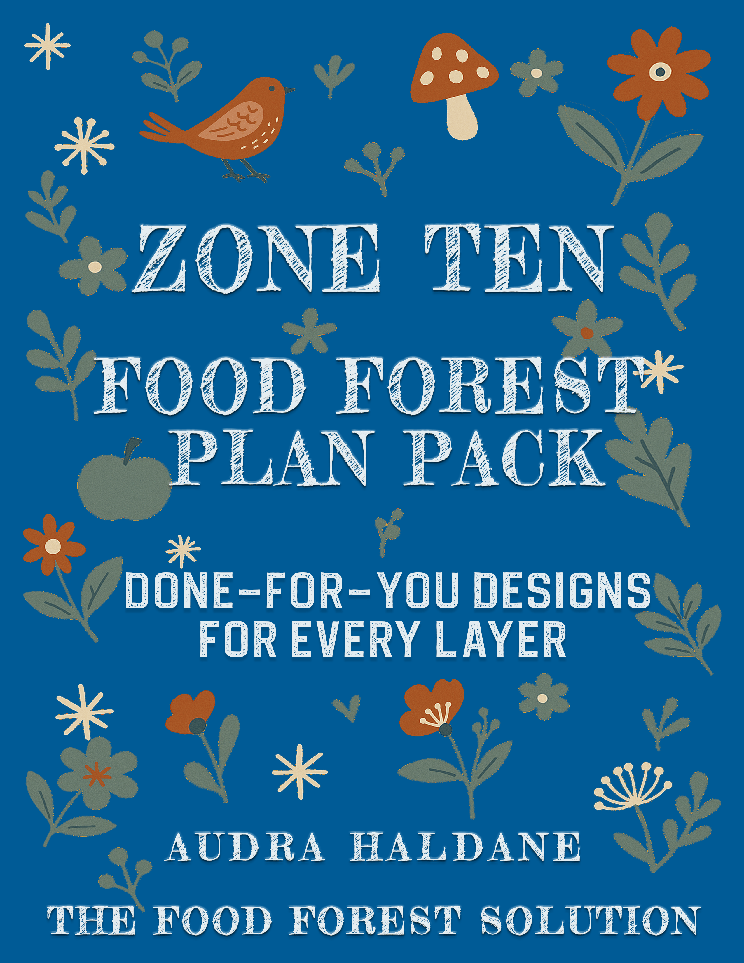 Food Forest Design Pack – USDA Zone 10 – 10 Ready-to-Plant Permaculture ...