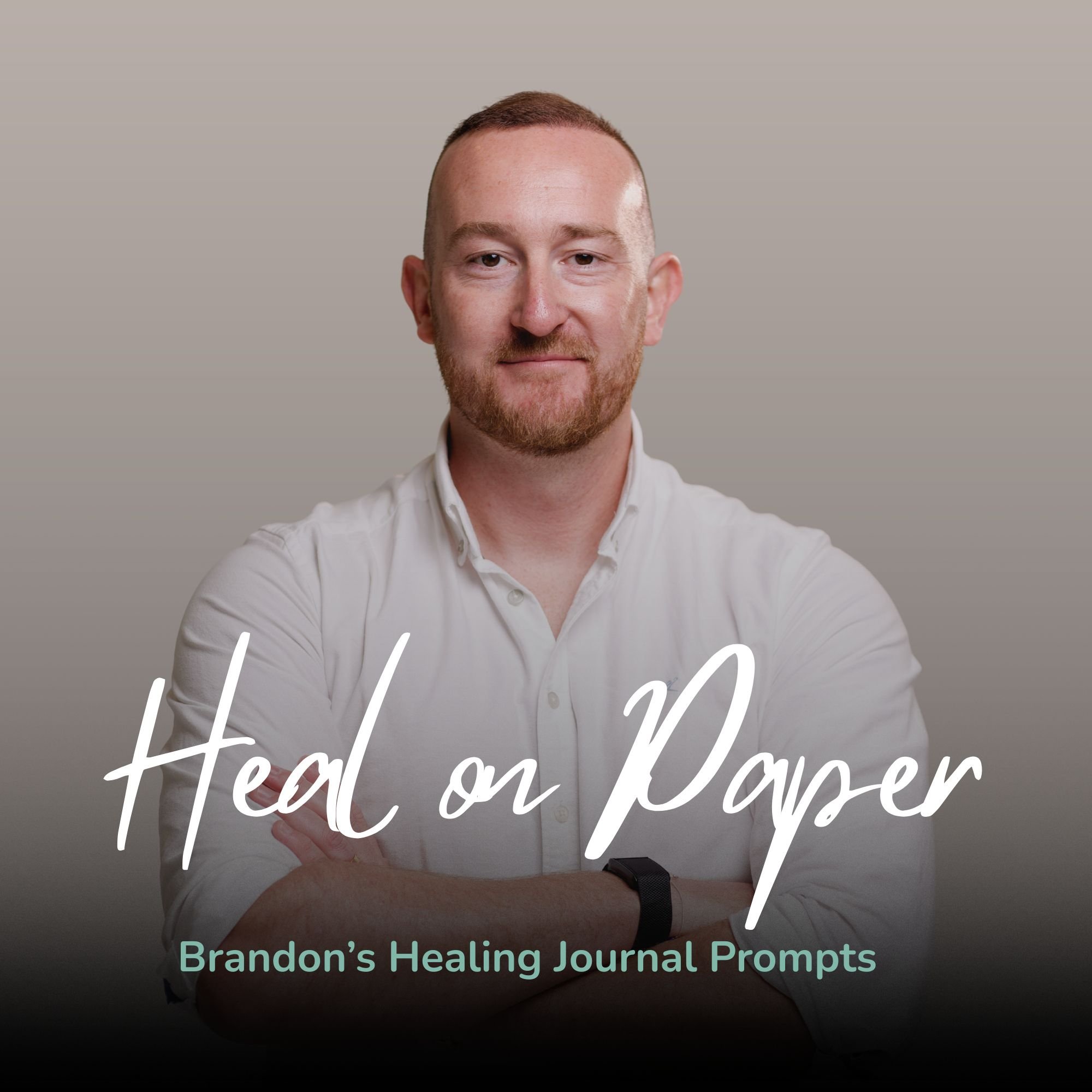 Heal on Paper - Journaling Prompts by Brandon (Free Download) - Payhip