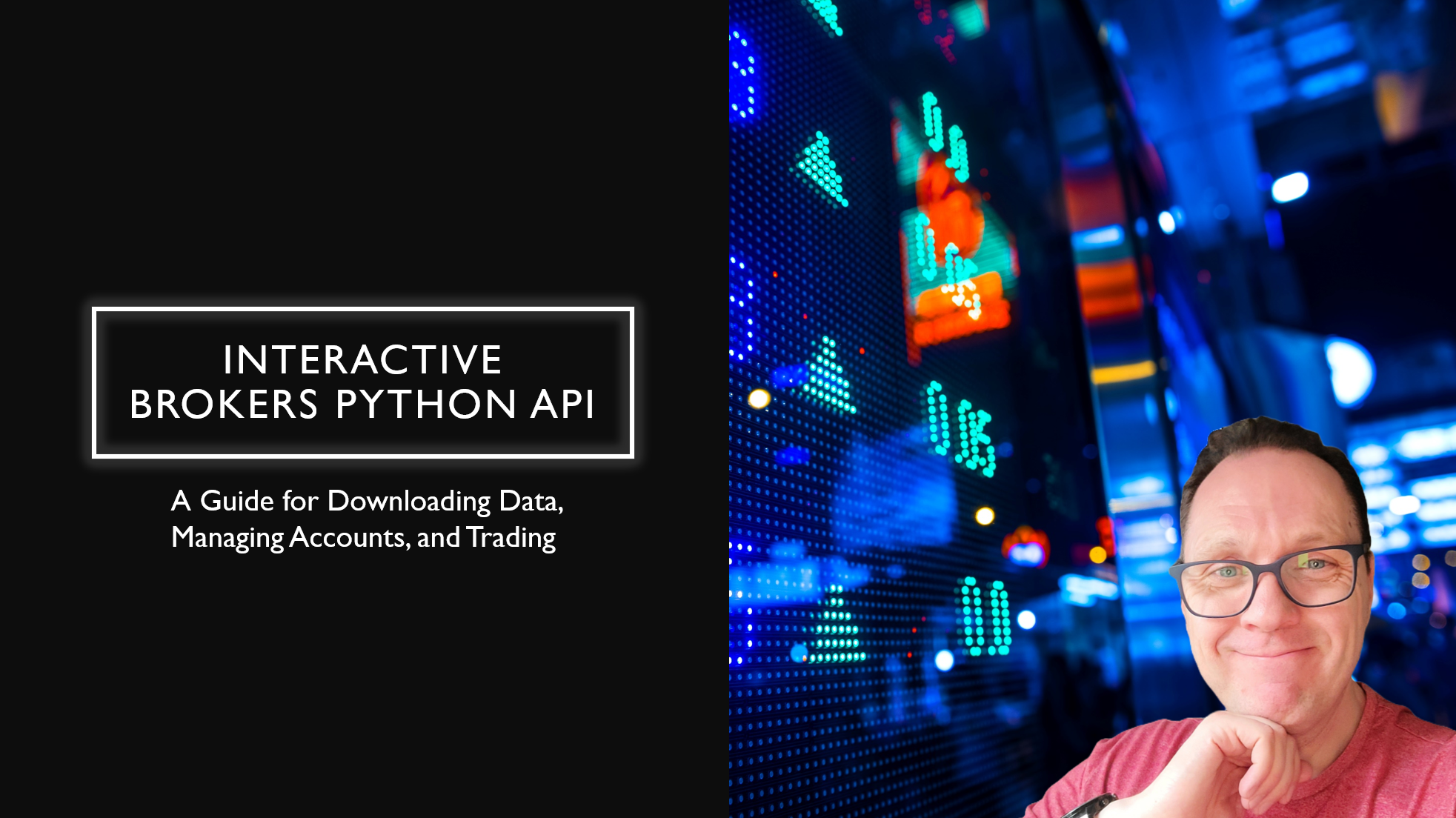 Professional Training - Live Algo Trading with Python & IB Broker API ...
