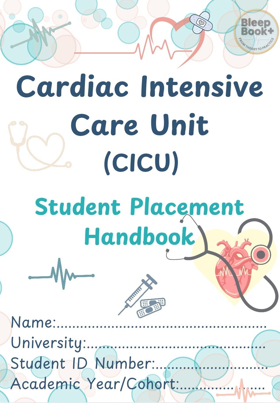 Cardiac ICU Student Nurse Handbook (UK): Placement Guide to Critical ...