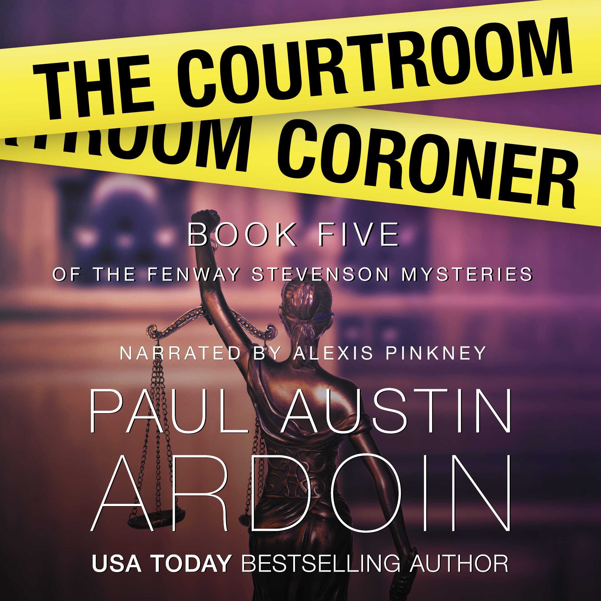 AUDIOBOOK—The Courtroom Coroner (Book 5 of The Fenway Stevenson ...