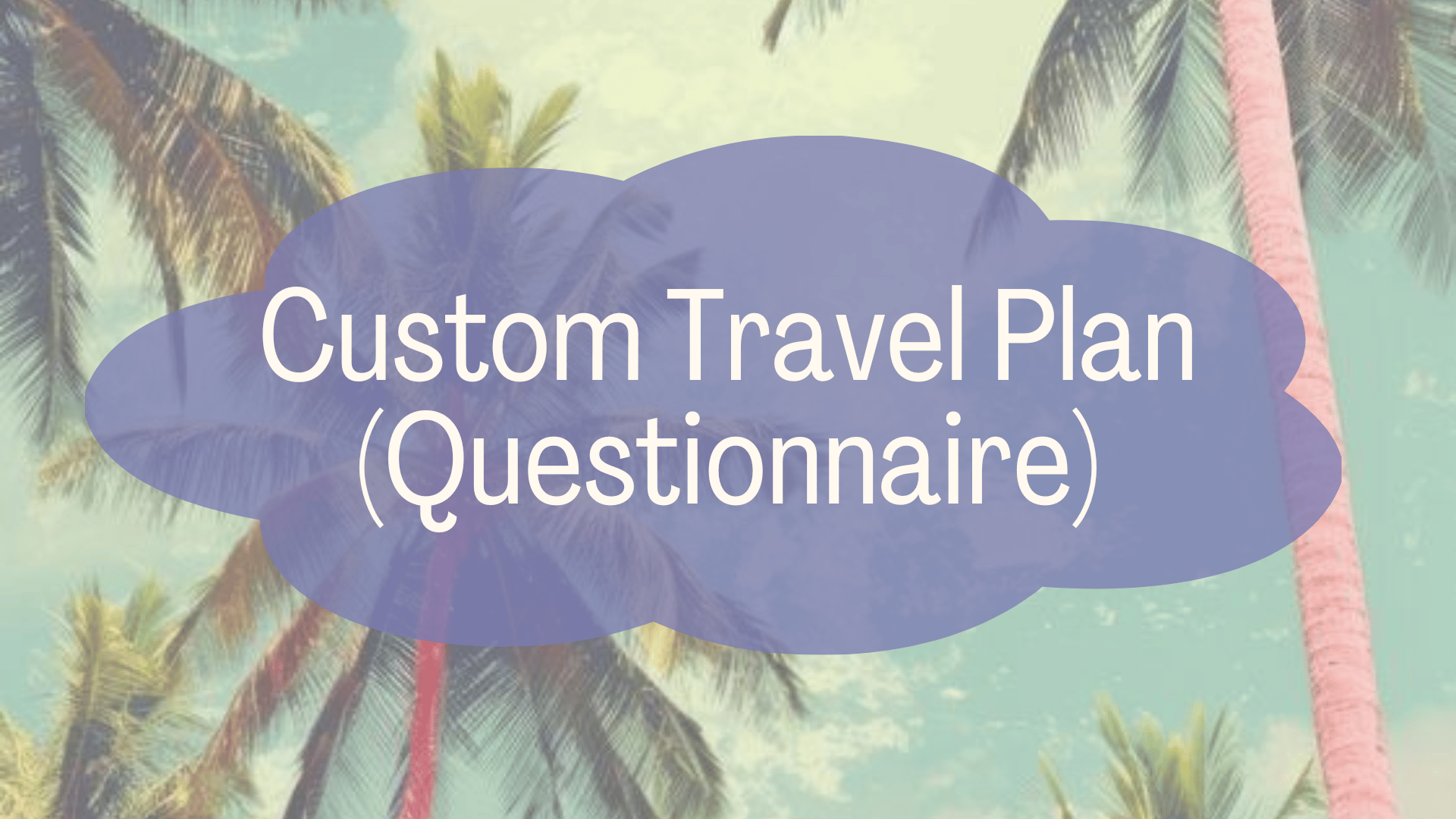 Travel Planning Service (Questionnaire based) - Payhip
