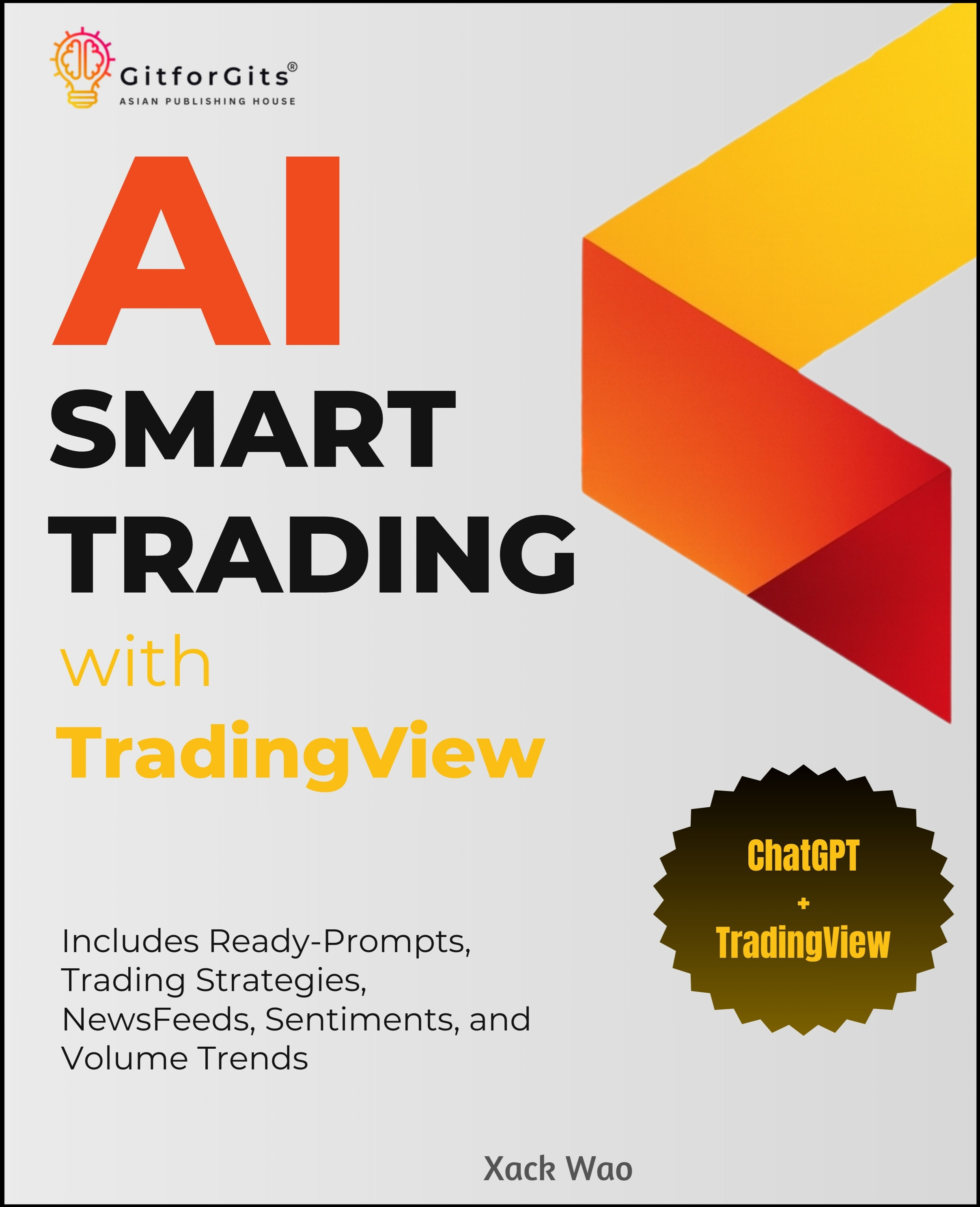 AI Smart Trading with TradingView: Includes Ready-Prompts, Trading ...