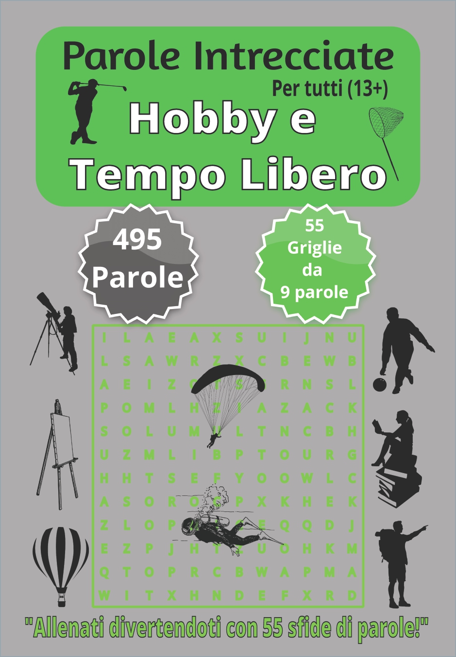 Hobby e Tempo Libero: Parole Intrecciate per tutti (13 ) - Puzzle da ...