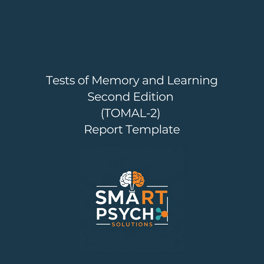 Tests of Memory and Learning, Second Edition (TOMAL-2) Report Template
