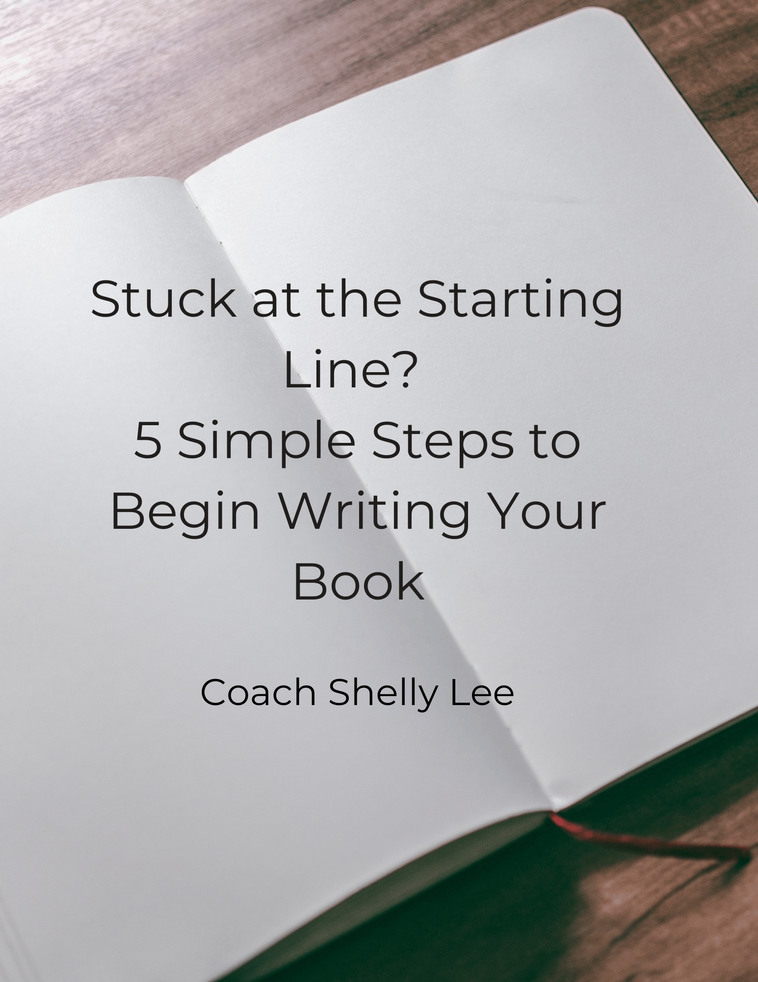5 Simple Steps to Begin Writing Your Book