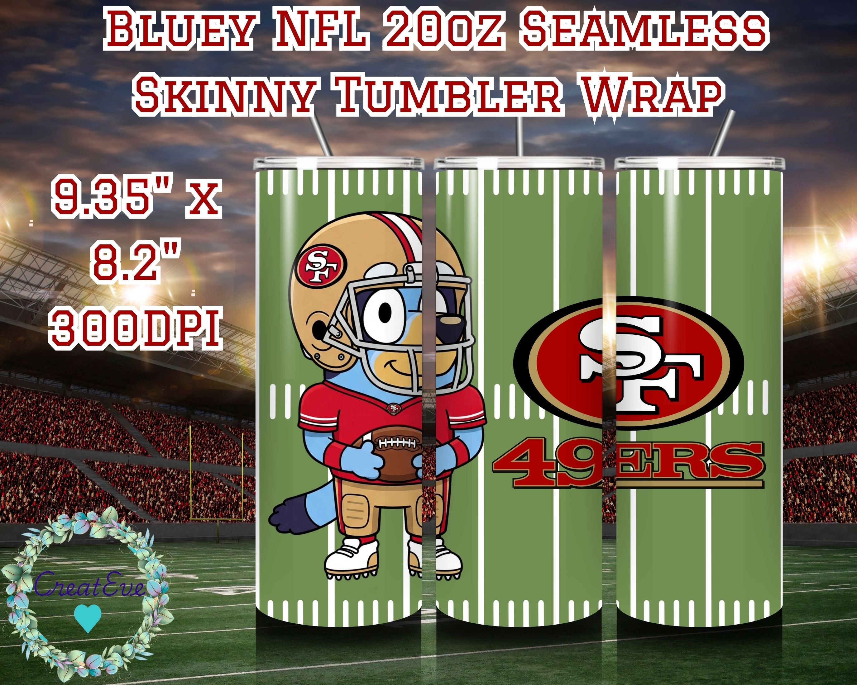 Bluey NFL 49ERS 20oz Seamless Skinny Tumbler PNG 300dpi - Payhip