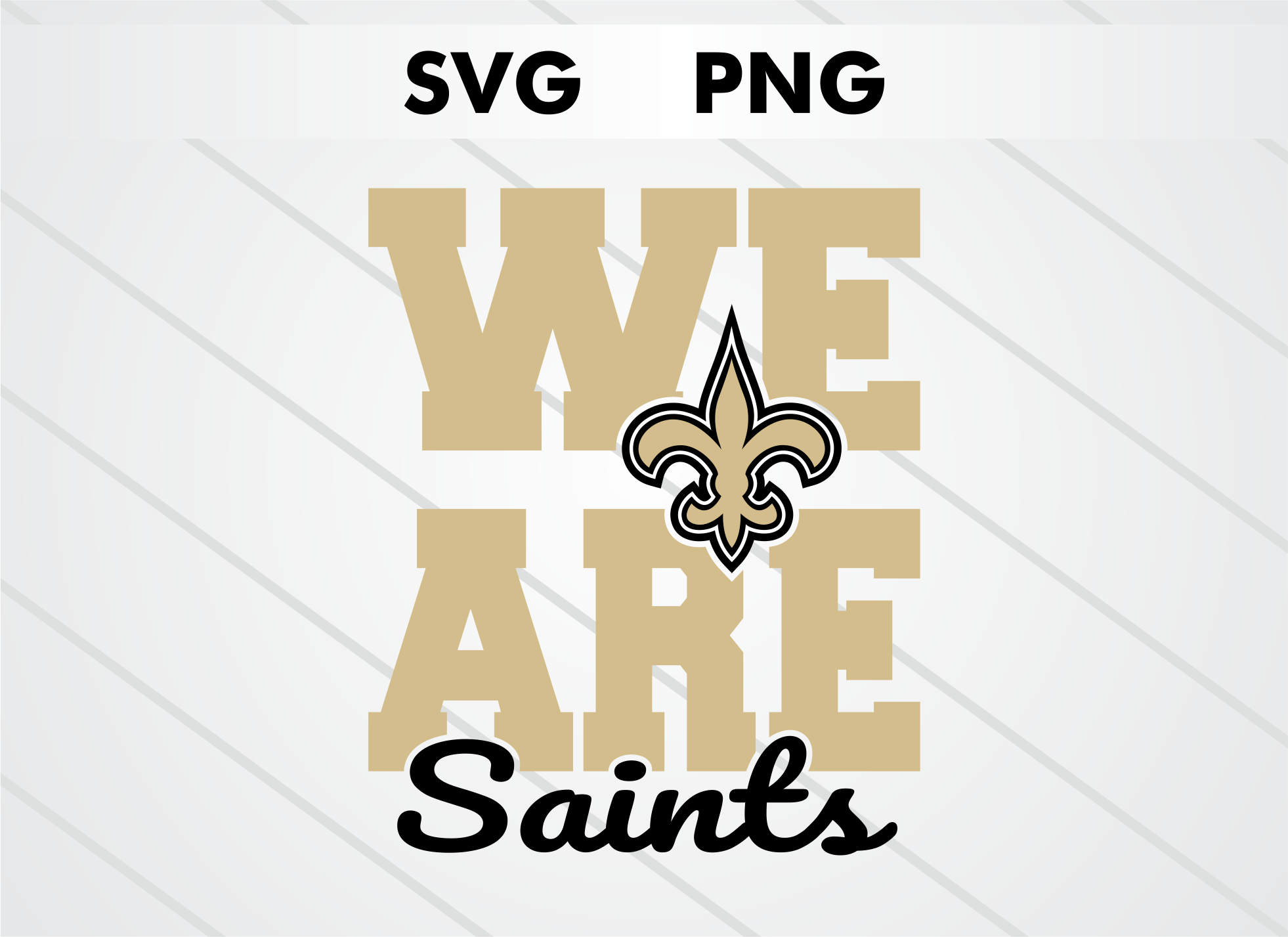 🏈 WE ARE SAINTS – New Orleans Saints SVG & PNG Digital File | NFL ...