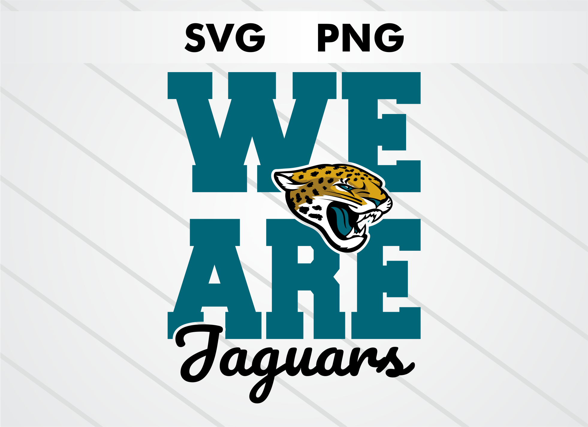 🏈 WE ARE JAGUARS – Jacksonville Jaguars SVG & PNG Digital File | NFL ...