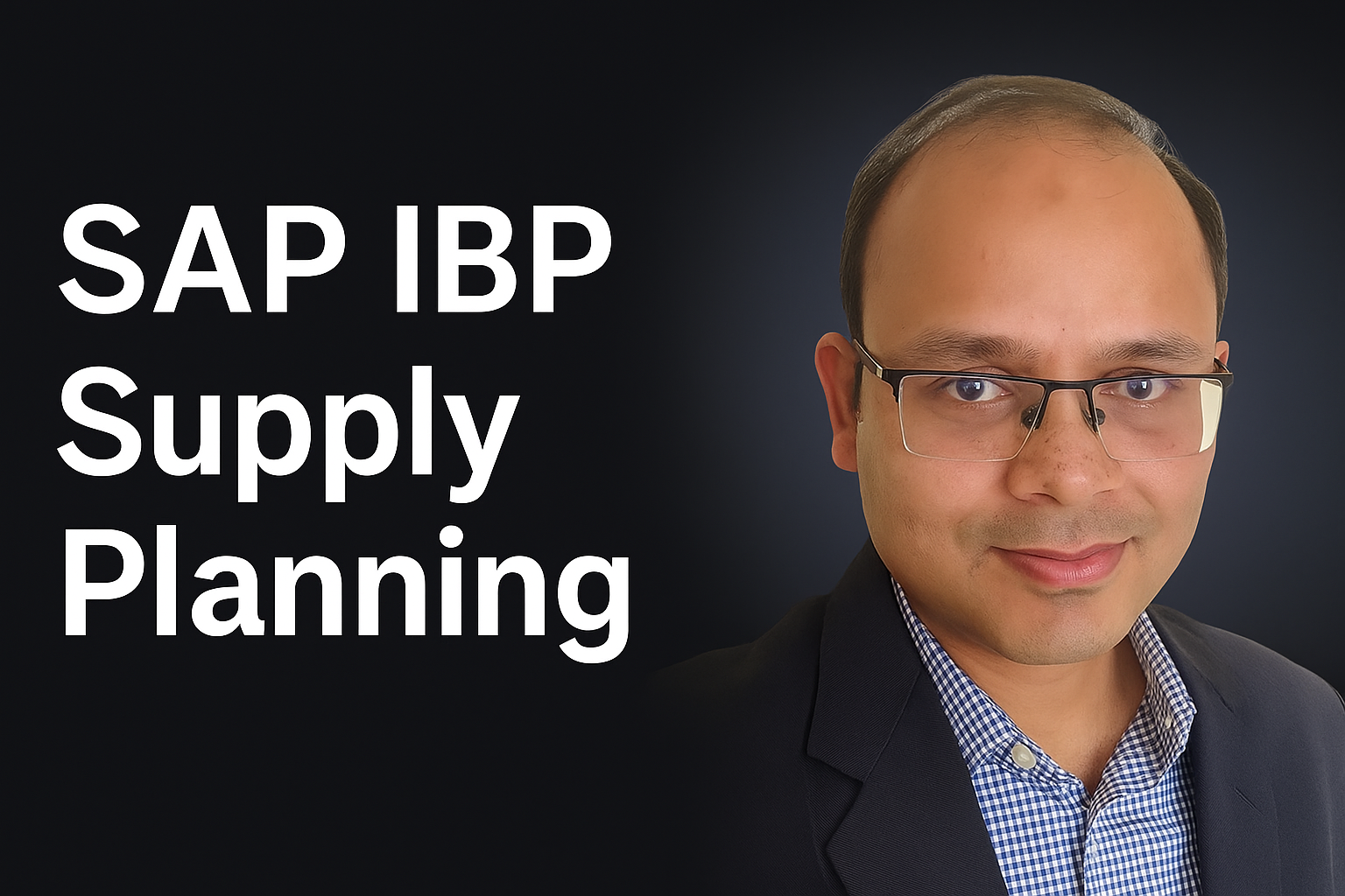 Advanced Course on SAP IBP (Supply Planning) - Payhip