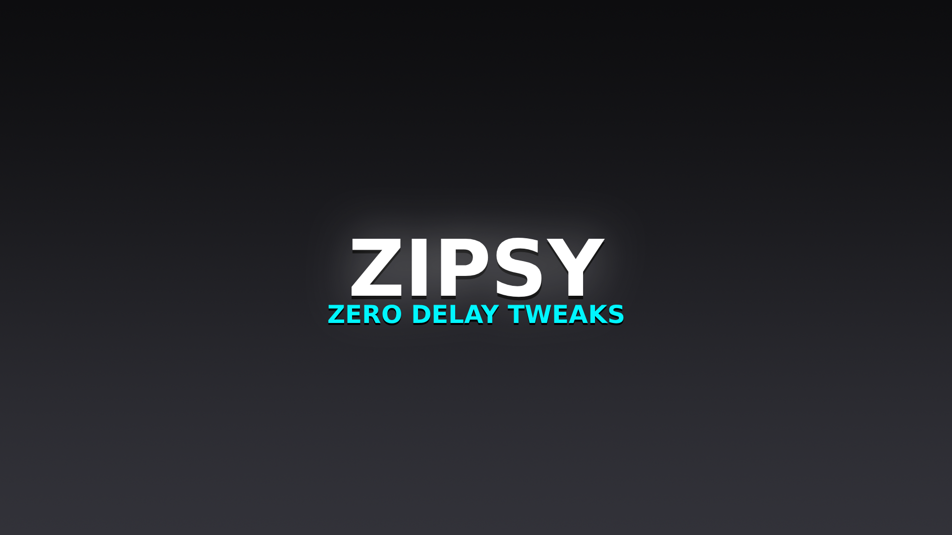 Zipsy Input Delay Tweaks - Payhip