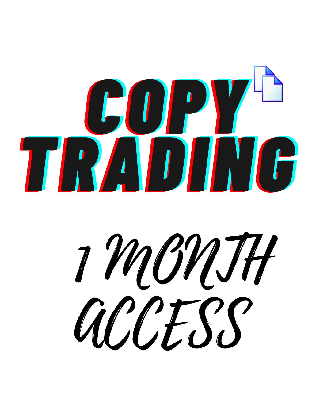 COPYTRADING 1 MONTH ACCESS - Payhip