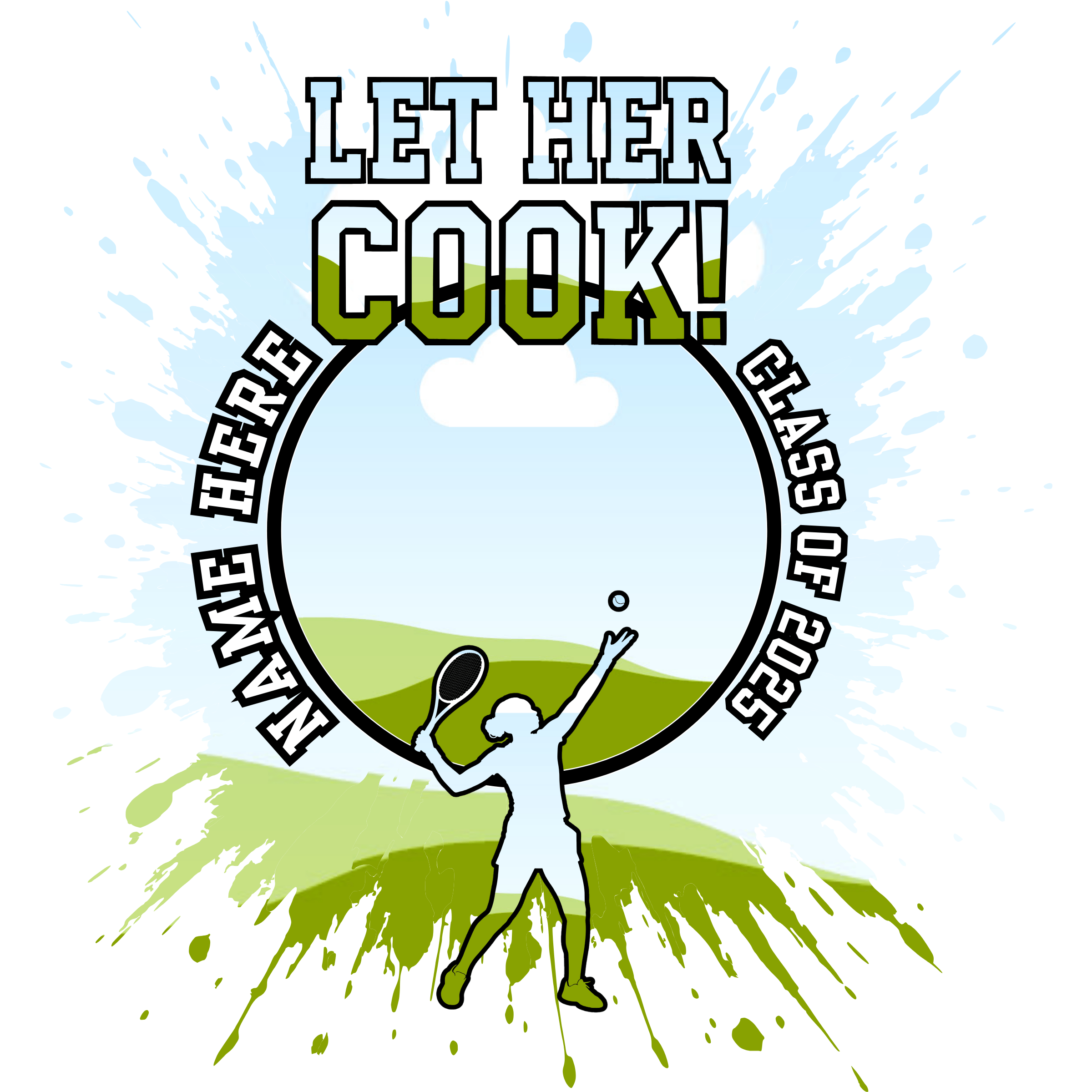 Let Her Cook Tennis Frame 2 | Editable Canva Design | Senior Class of 202x