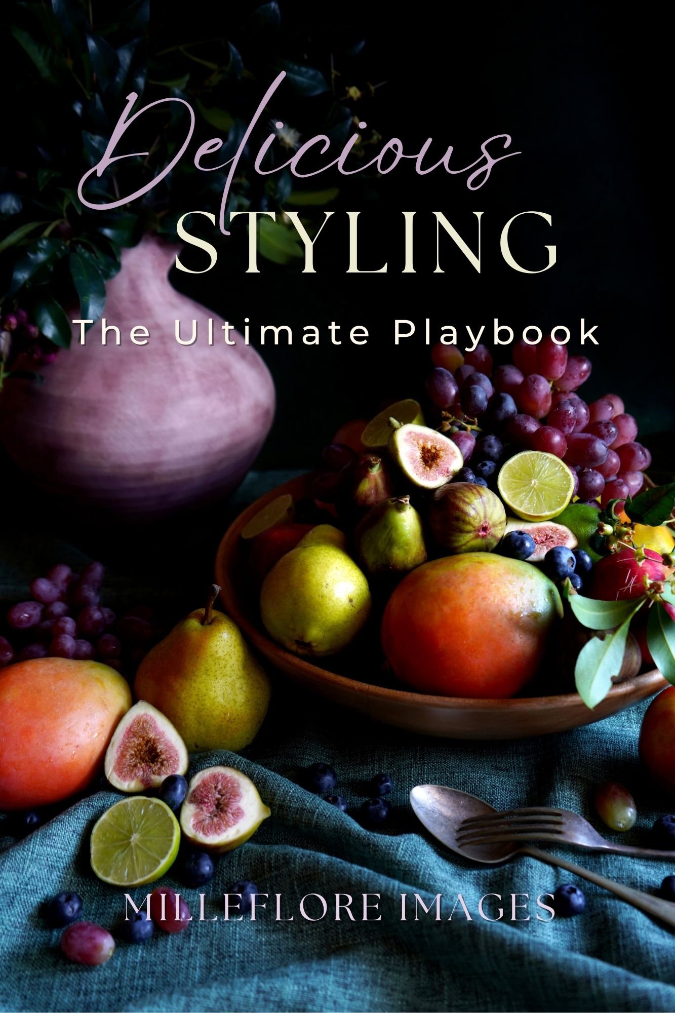 Delicious Styling: The Ultimate Playbook - Payhip