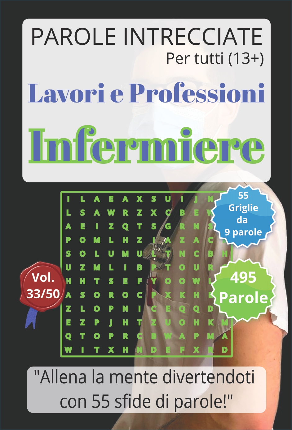 Infermiere: Parole Intrecciate (Lavoro e Professioni) per tutti (13 ...