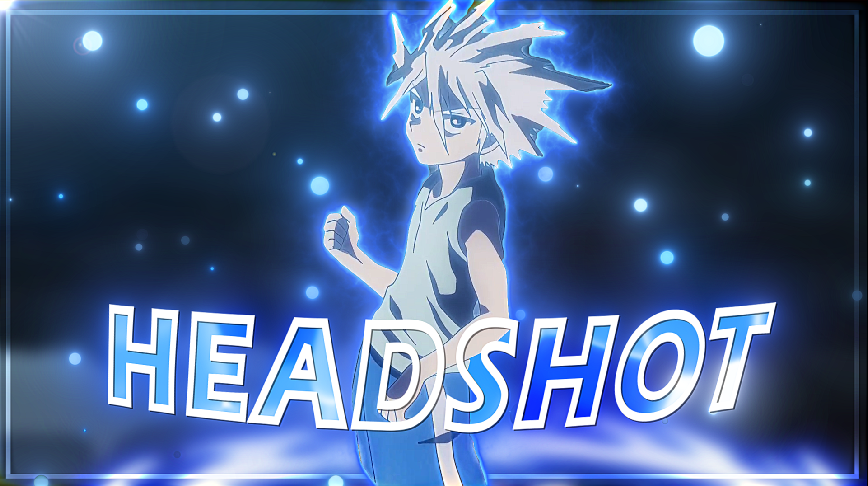 Head Shot "Killua" ⚡- Hunter X Hunter [Edit/Amv] 4K ! - Payhip
